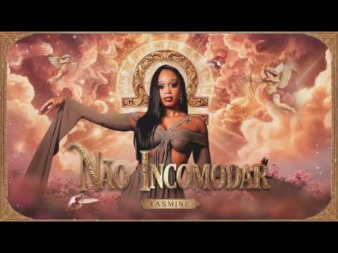 Yasmine - NÃO INCOMODAR ( Official Visualizer ) [2026]
