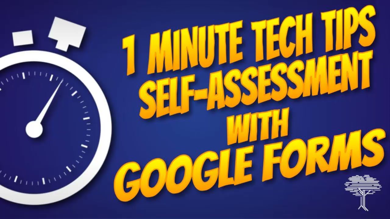 Self-Assessments with Google Forms - YouTube