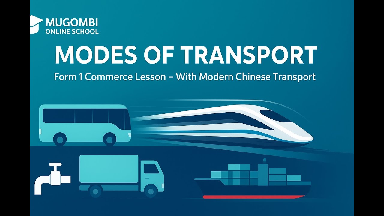 Modes of Transport Explained | ZIMSEC Form 1 Commerce (Road, Rail, Air ...
