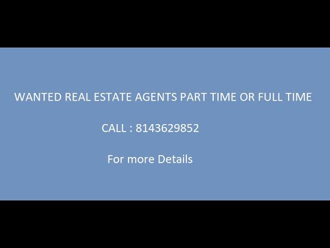 Wanted Real Estate Agents call 8143629852 for corporate real estate ...