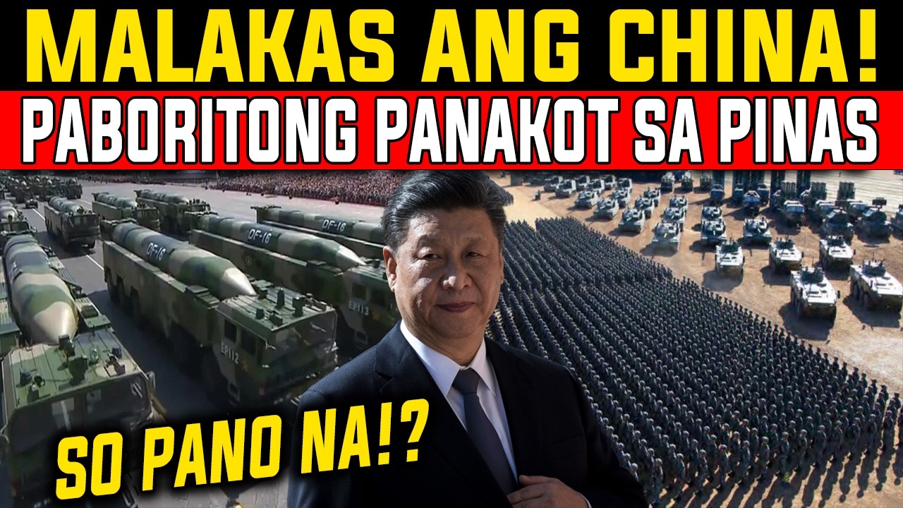 MADALING MAGING MATAPANG! PANO PAG PINATULAN TAYO? MALAKAS ANG CHINA ...