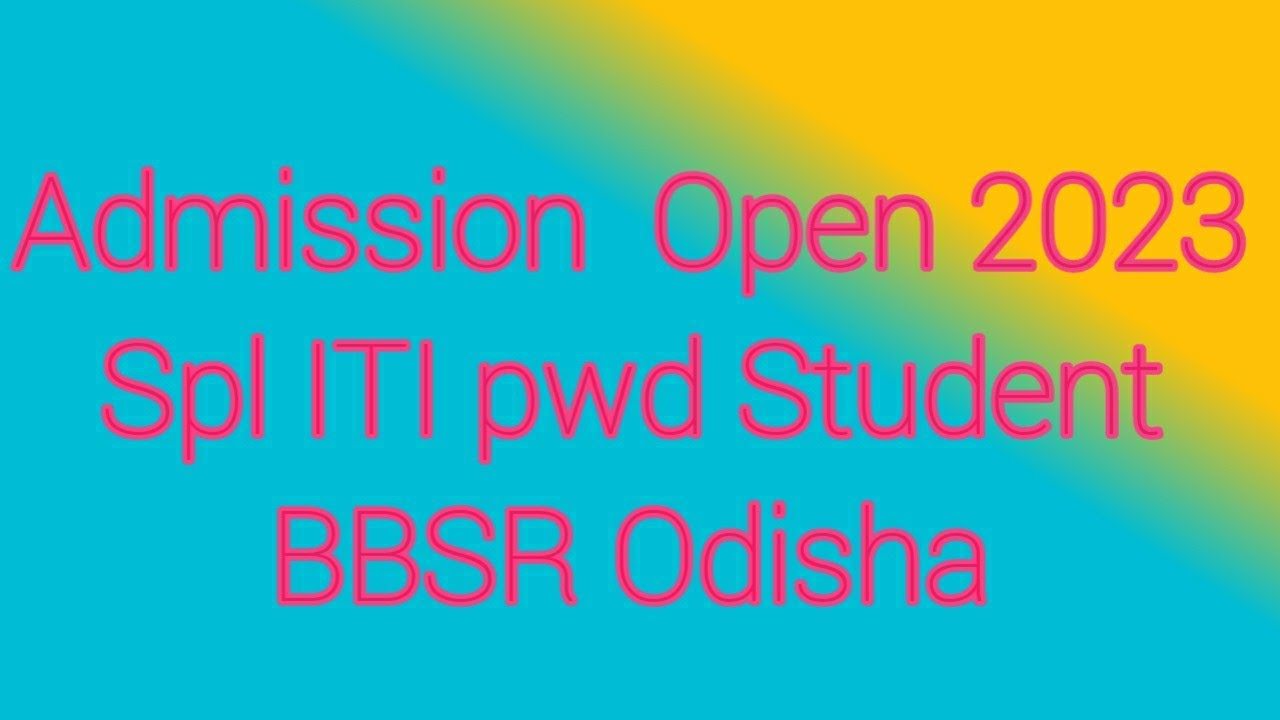 Pwd ITI admission 2023 odisha //@KosliMediadivyangjan - YouTube