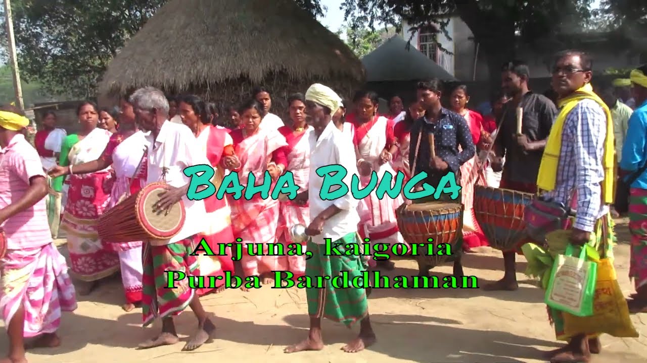 Baha Bunga|| Baha parab|| Arjuna - Purba Barddhaman - New Santali Video ...