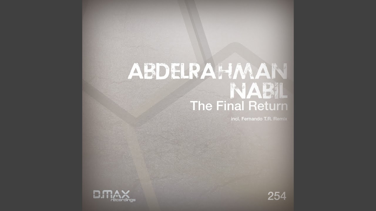 The Final Return (Original Mix) - YouTube