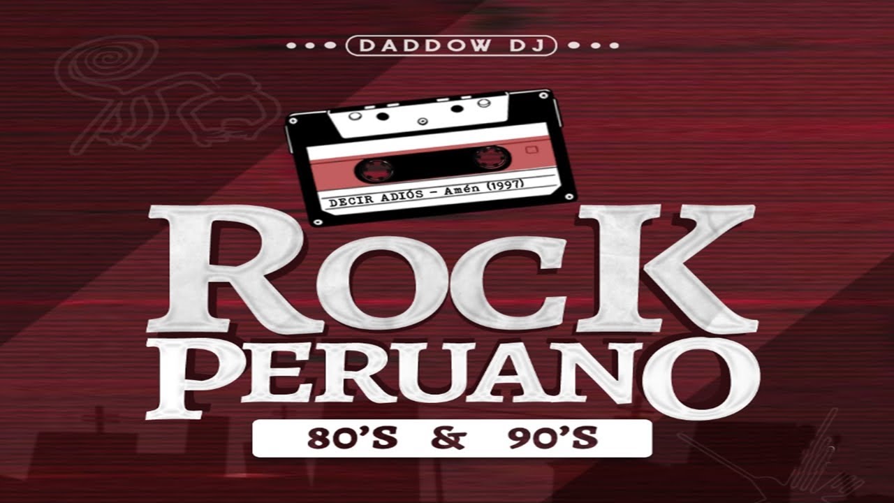 MIX ROCK RETRO PERUANO 80 & 90 (Grupo Rio, Pedro Suárez V, Arena Hash ...