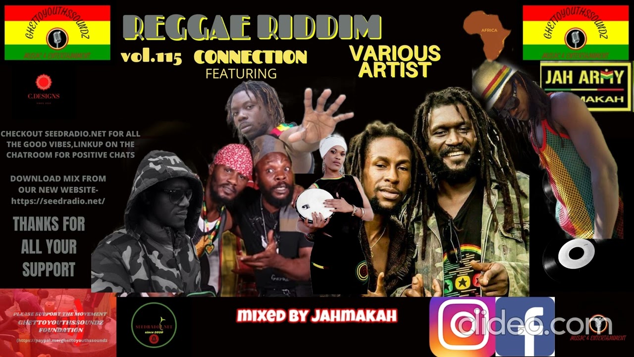 REGGAE RIDDIM CONNECTION VOL.115 FT LUKIE D,ADMIRAL TIBET,LUCIANO,DELLY ...