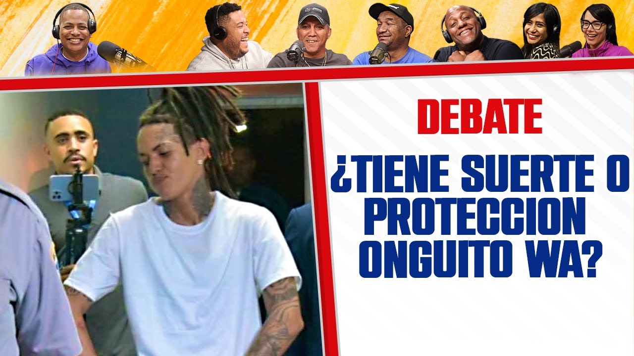 ¿ONGUITO WA TIENE PROTECCIÓN O SUERTE ? - El Debate - YouTube