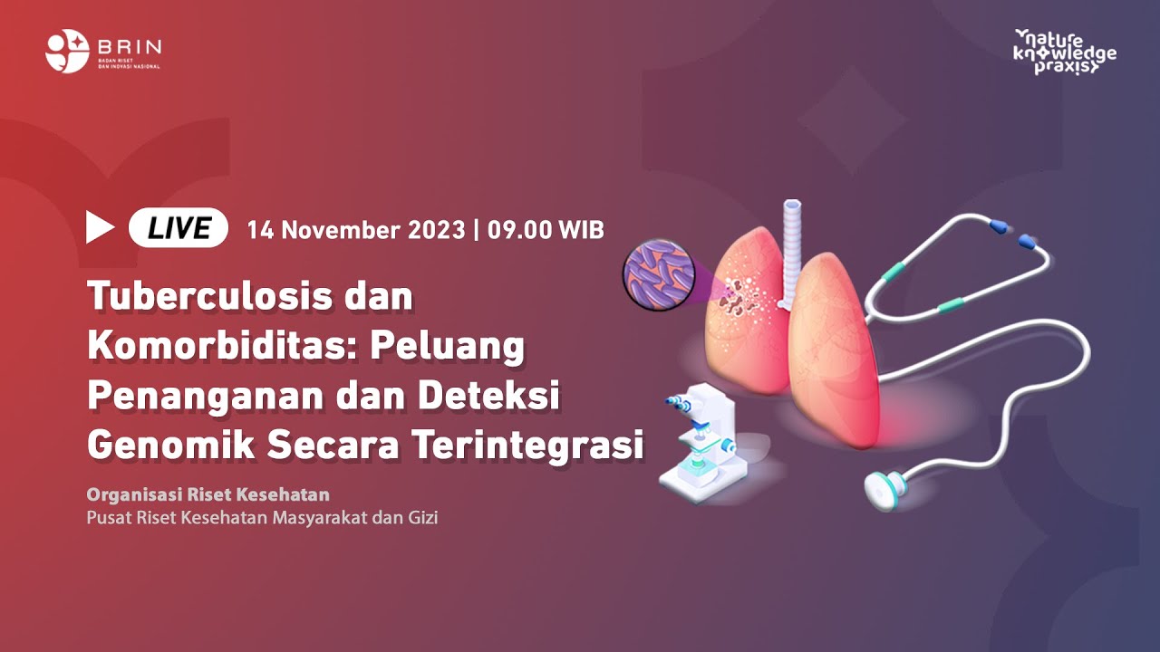 Tuberculosis dan Komorbiditas: Peluang Penanganan dan Deteksi Genomik ...