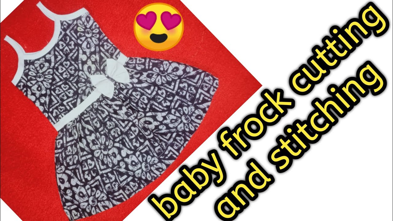 Baby frock cutting n stitching/6 to 10months baby frock/ frock tutorial ...