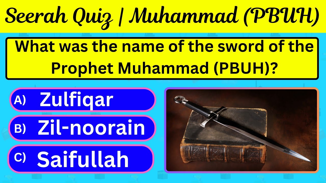 Seerah Quiz || 50 Questions || About Prophet Muhammad PBUH - YouTube