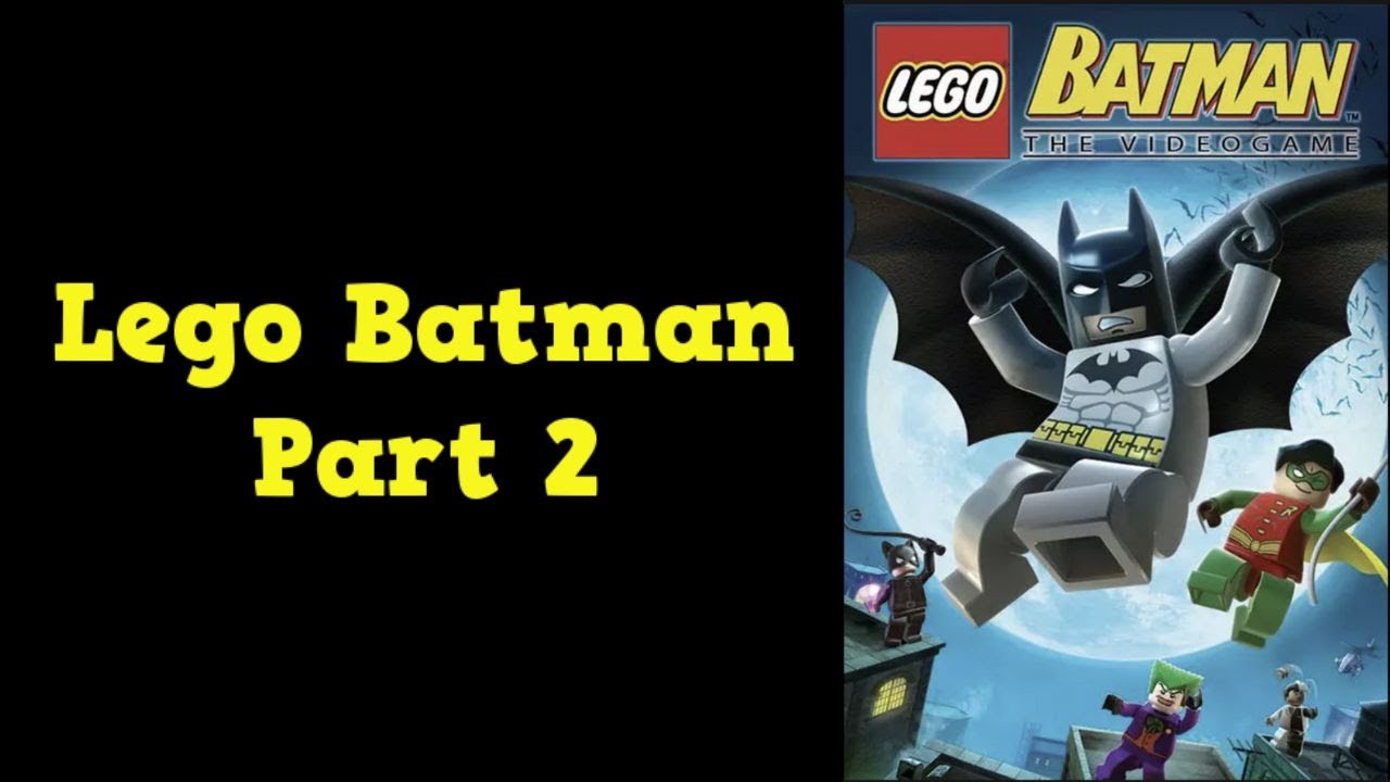 Lego Batman Part 2 | TWO-FACE CAR BATTLE & POISON IVY BOSS BATTLE ...