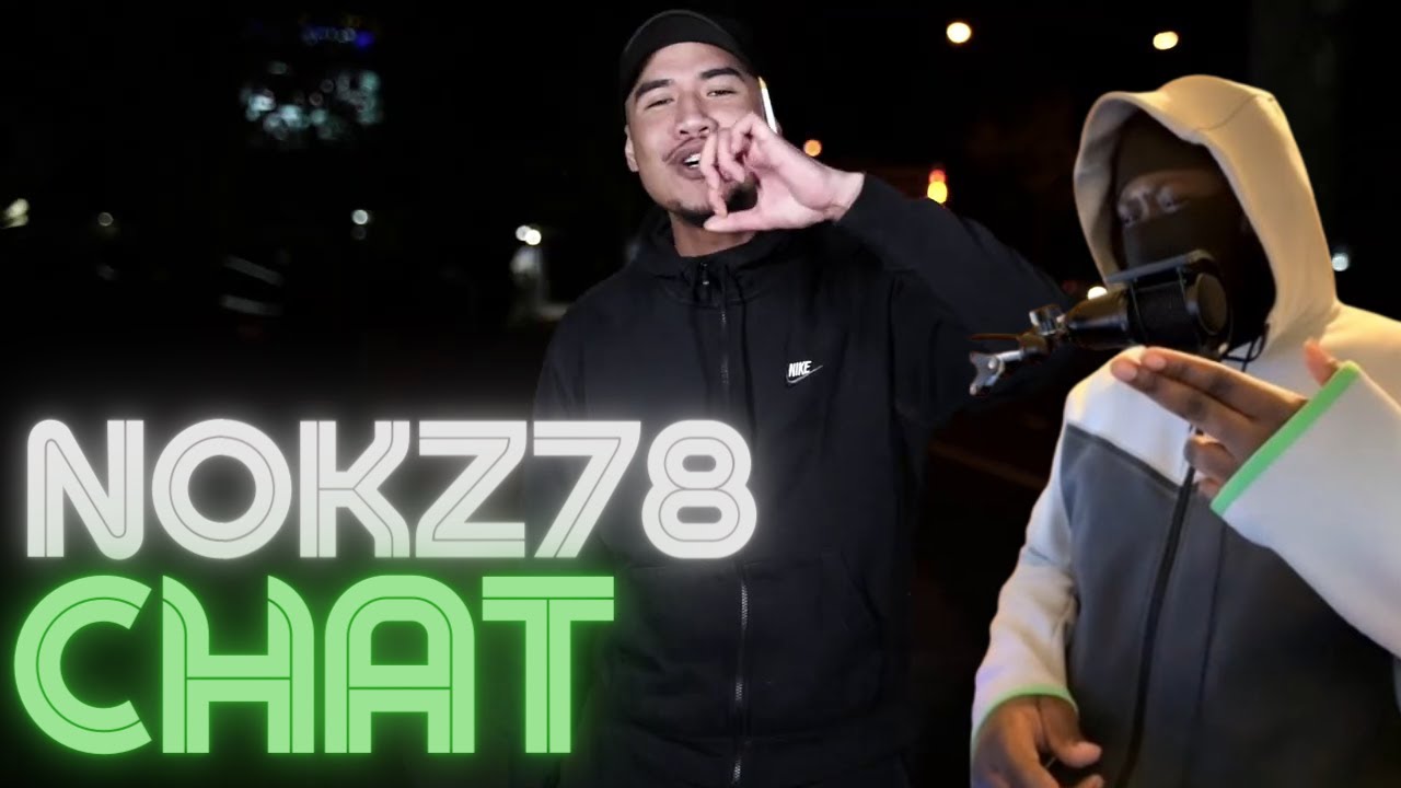 DIFFERENT SIDE OF NOKZ!! | UK Rapper Reacts To NOKZ78 - Chat (Official ...