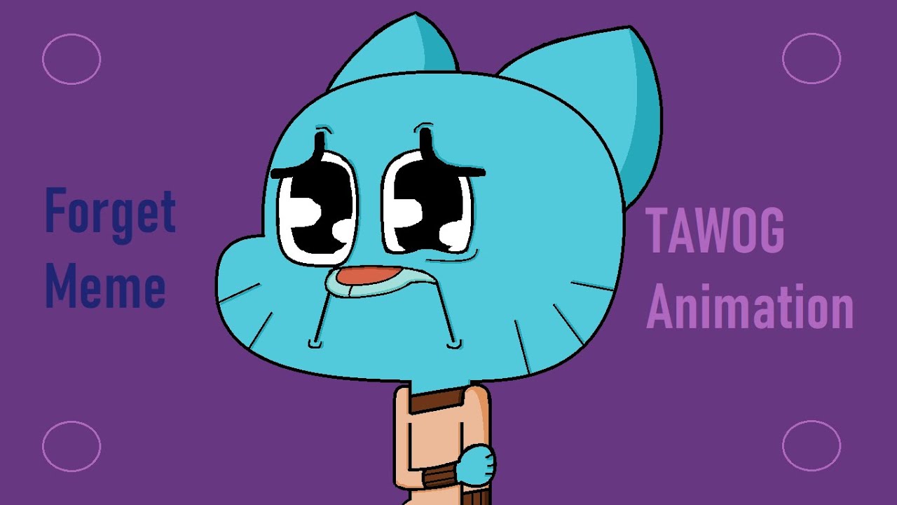 Forget | Meme | TAWOG Animation | Collab With Katelyn2119 - YouTube
