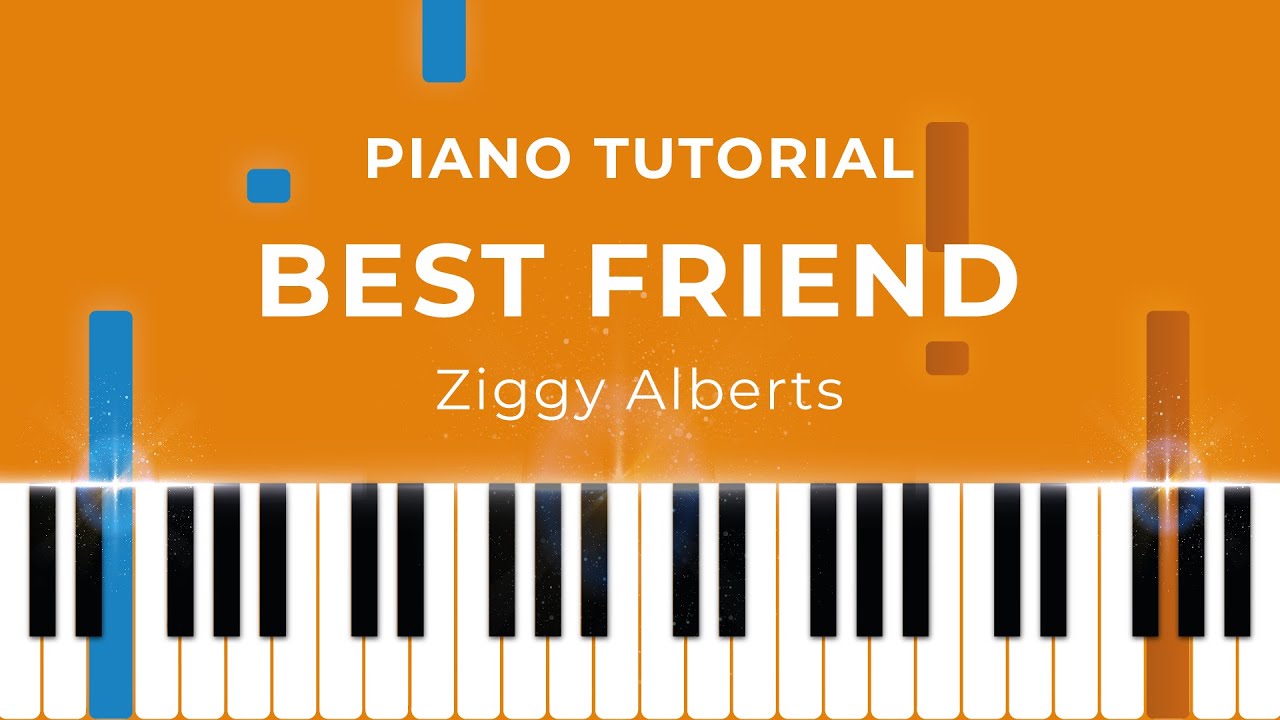 Best Friend (Ziggy Alberts) - Piano Tutorial - YouTube