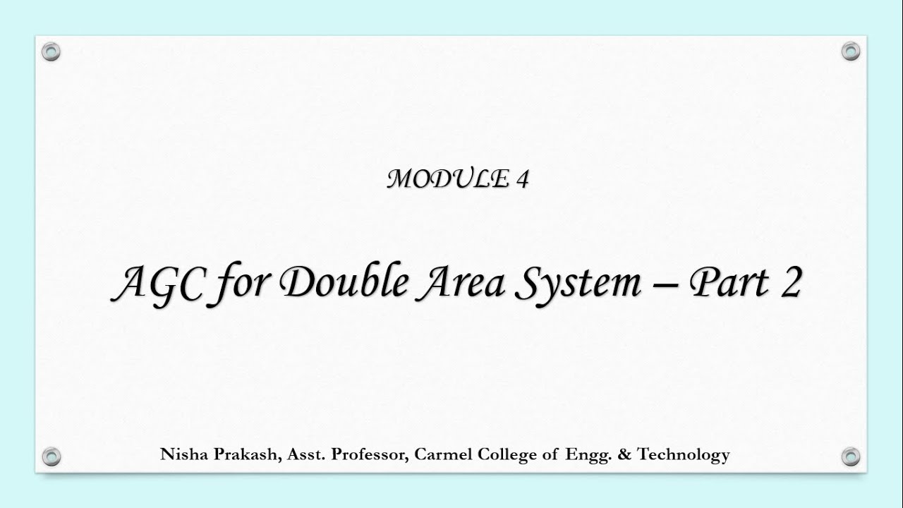 Module 4 - 6. AGC for double area system - Part 2 - YouTube