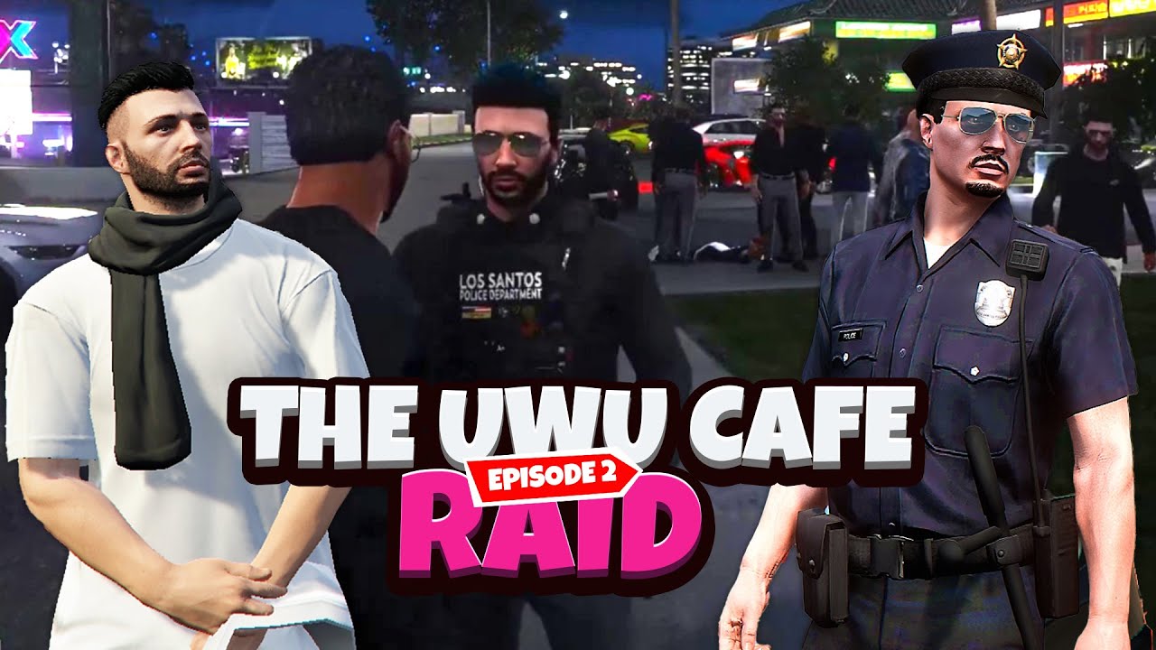 THE UWU CAFE RAID | EPISODE 2 FT@RakaZoneGaming @BloodLineYT ...