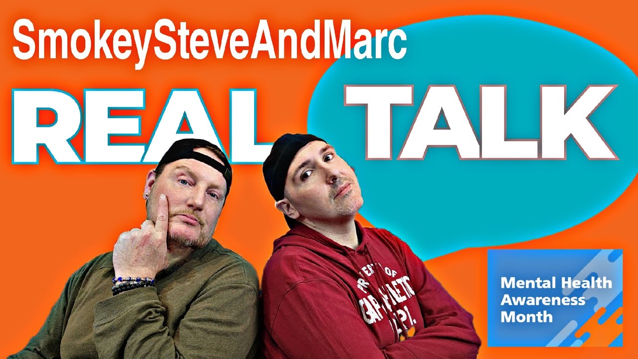 Mental health and Relationships with Steve and Marc :) # ...