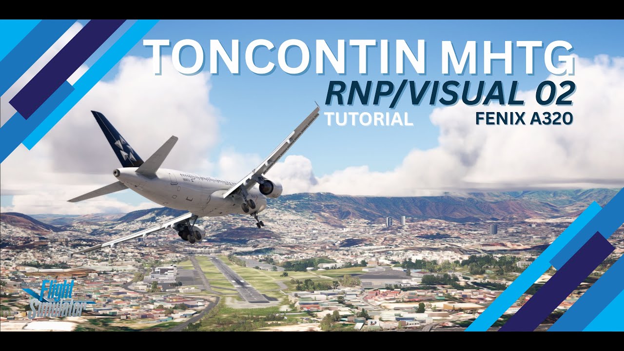 Toncontin (MHTG) RNP to Visual RWY 02 / MSFS Tutorial [4K] - YouTube