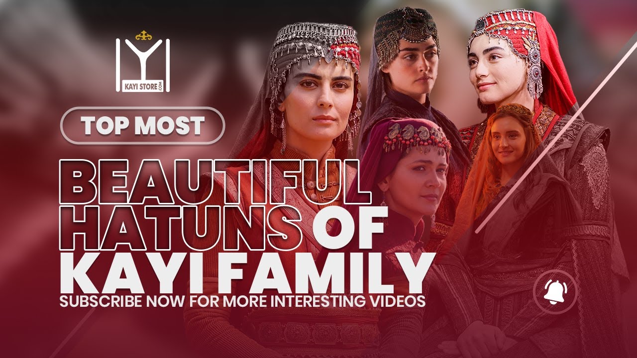 Top Most Beautiful & Brave Turkish Women | HATUNS of Kayi Family - YouTube