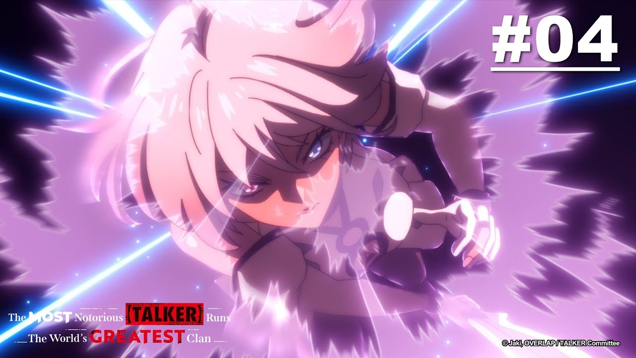 The Most Notorious "Talker" Runs the World's Greatest Clan - Episode 04 ...