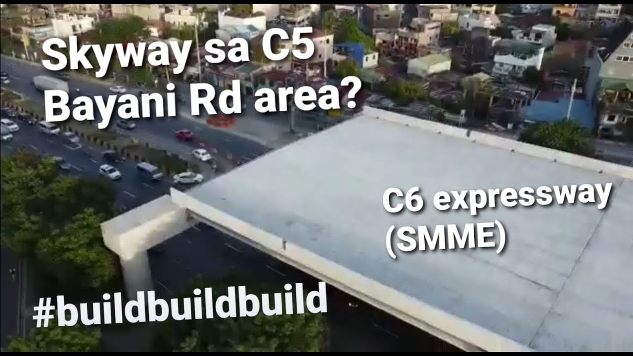 Southeast Metro Manila (C6) Expressway Project SMME Update on C5 part # ...