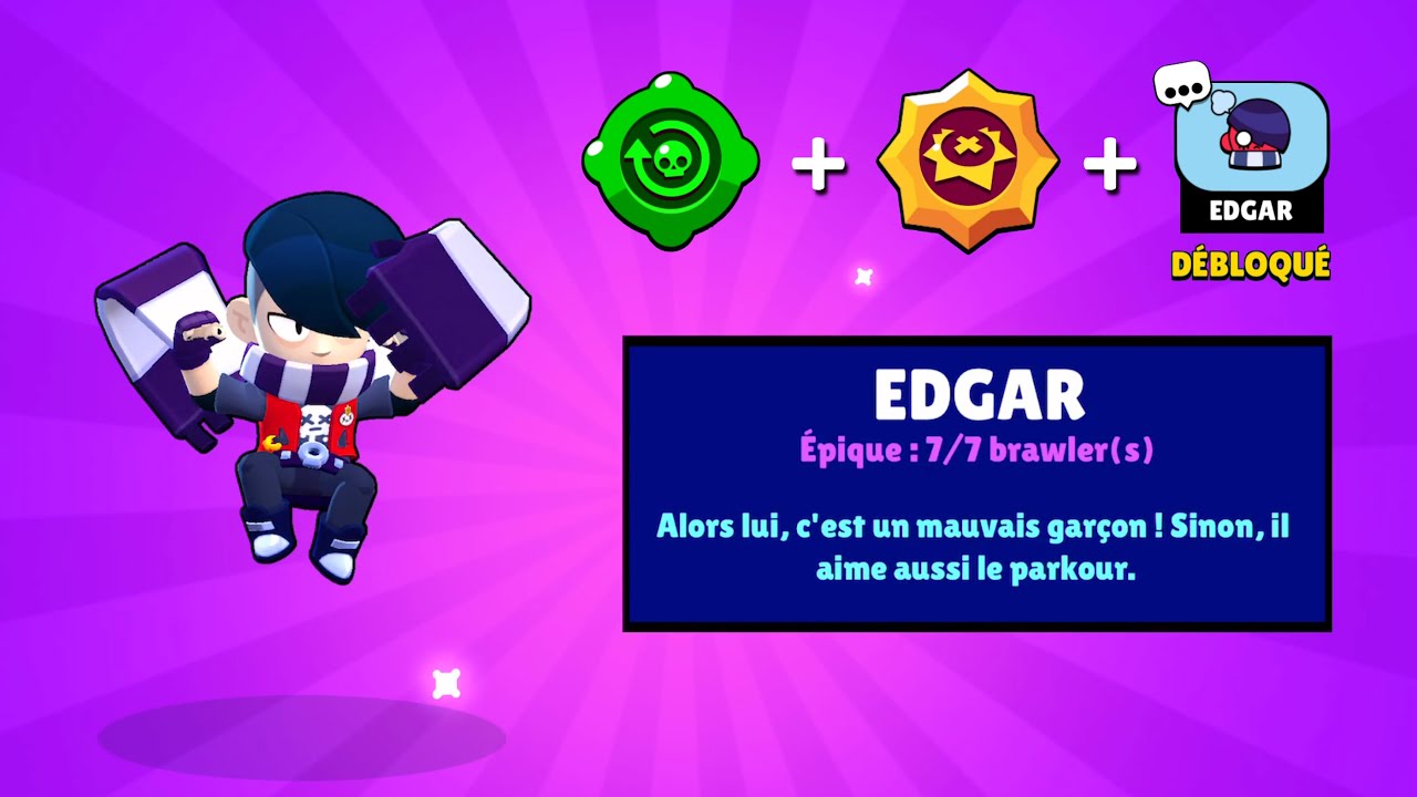 BRAWL STARS - JE DÉBLOQUE EDGAR + GADGET + POUVOIR STAR ET EMOTE ...