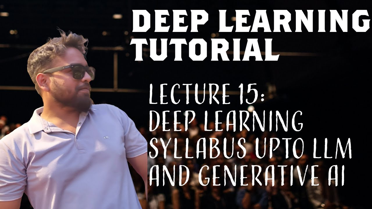 #15 Deep Learning Syllabus till LLM and Generative AI - YouTube