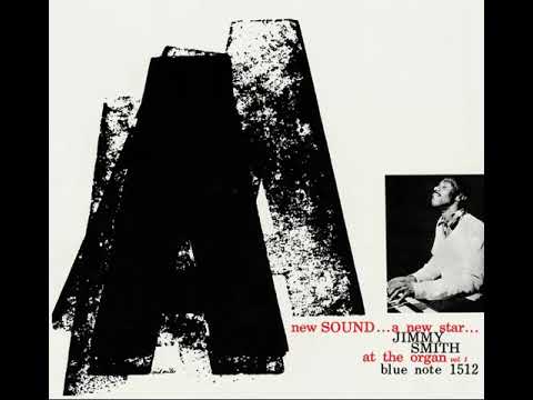 Jimmy Smith - The Preacher [A New Star... A New Sound... Vol. 1]