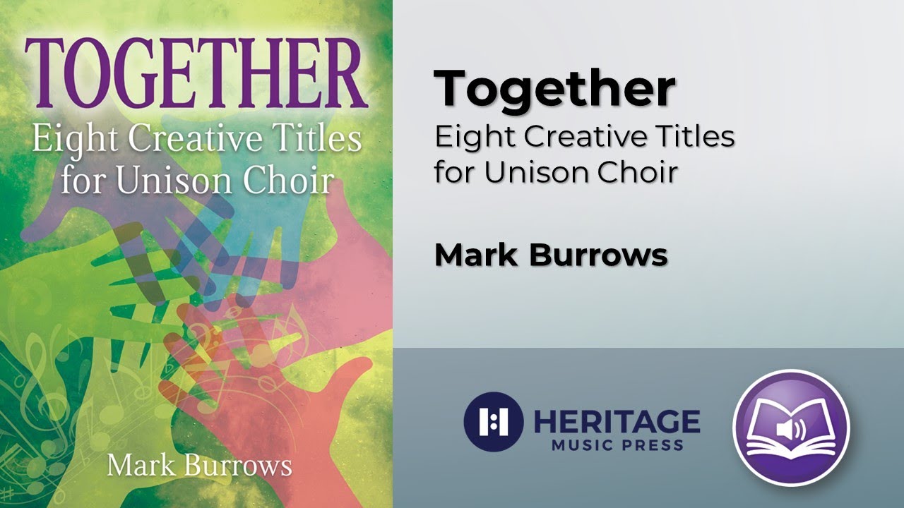 Together (Unison Choir) | Mark Burrows - YouTube