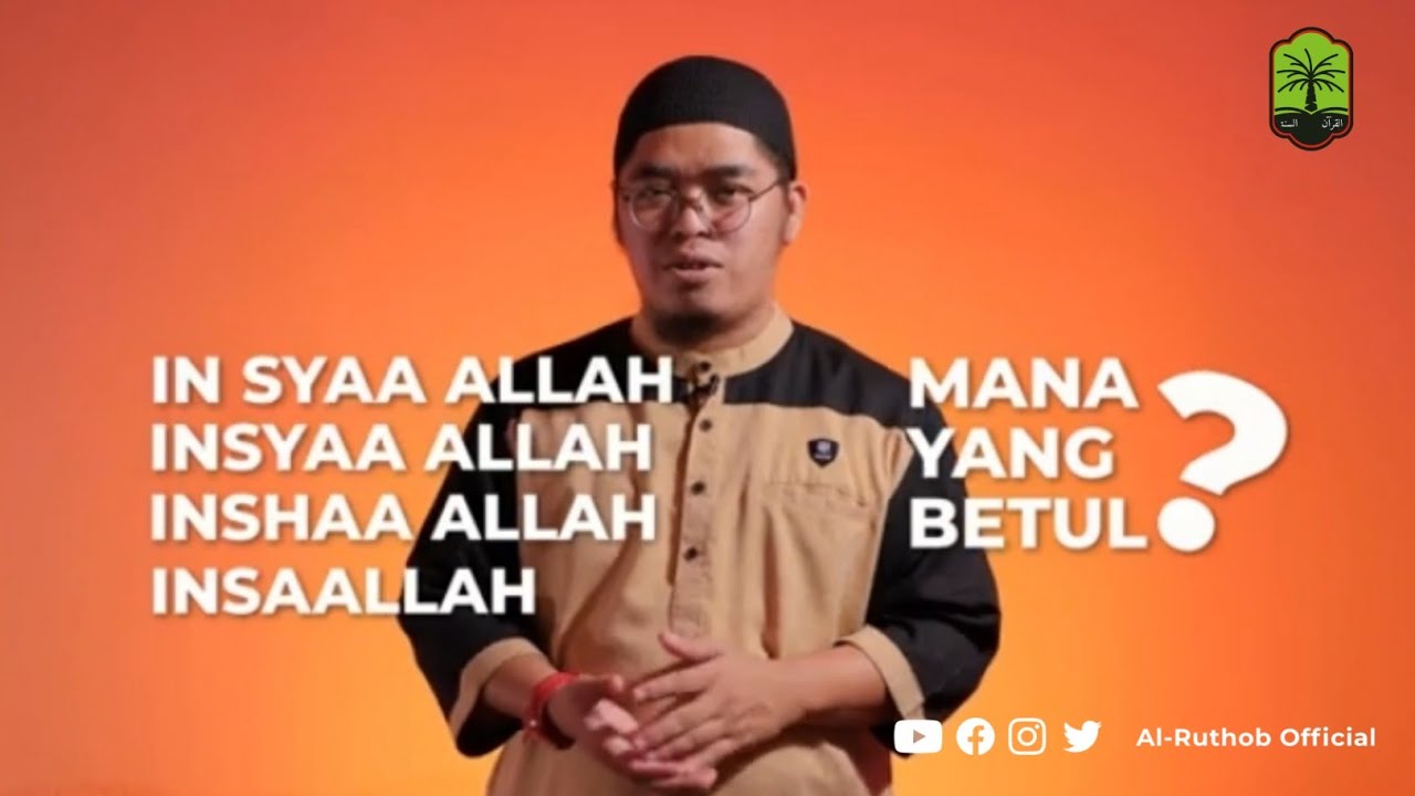 In Syaa Allah, Inshaa Allah, InsyaAllah, إنشاء الله atau إن شاء الله ...