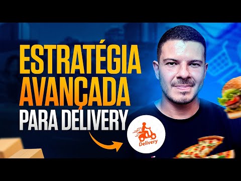 Estratégia Completa para Delivery | Tráfego para Negócio Local