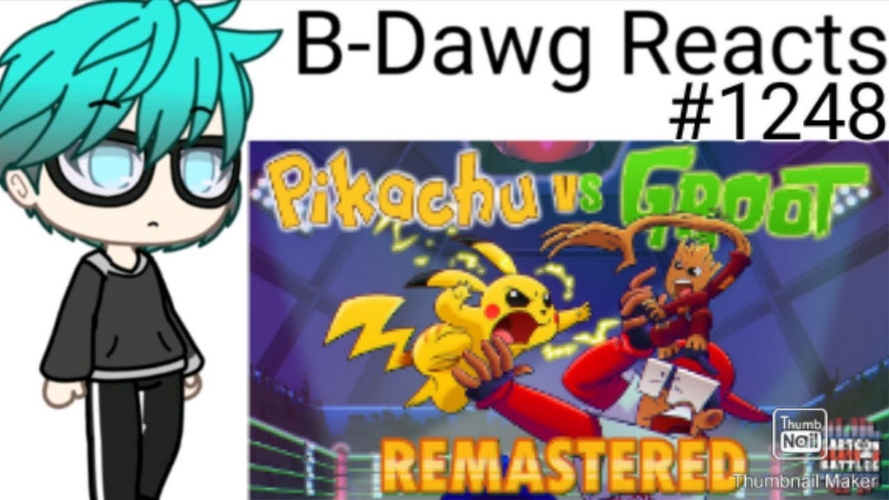 "Wow A Rematch" B-Dawg Reacts To Pikachu Vs. Groot Remastered - Cartoon ...
