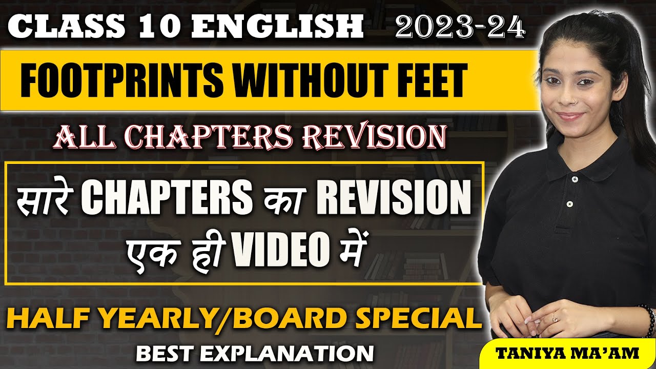 Class 10 Footprints Without Feet | All Chapters Revision | Class 10 ...