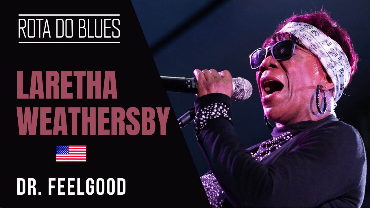 Laretha Weathersby - Dr. Feelgood - YouTube