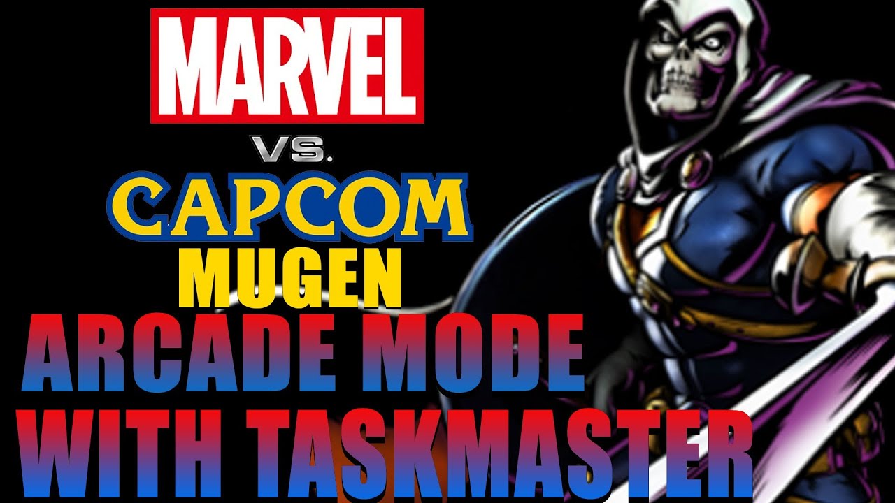 Marvel vs Cacpm Mugen: w/ Taskmaster Arcade Mode - YouTube