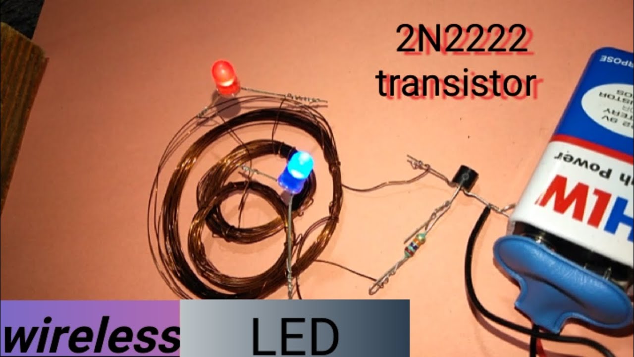 how to make wireless led with 2N2222 transistor // electronic projects ...