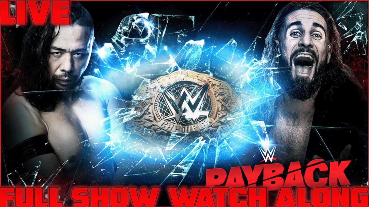 WWE Payback 2023 Live Reaction HaavyInfinite Full Show Watch Along ...