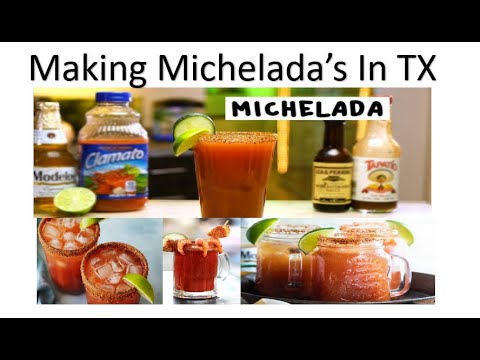 Making Michelada Mix In Texas Hot Weather ***Homemade*** - YouTube