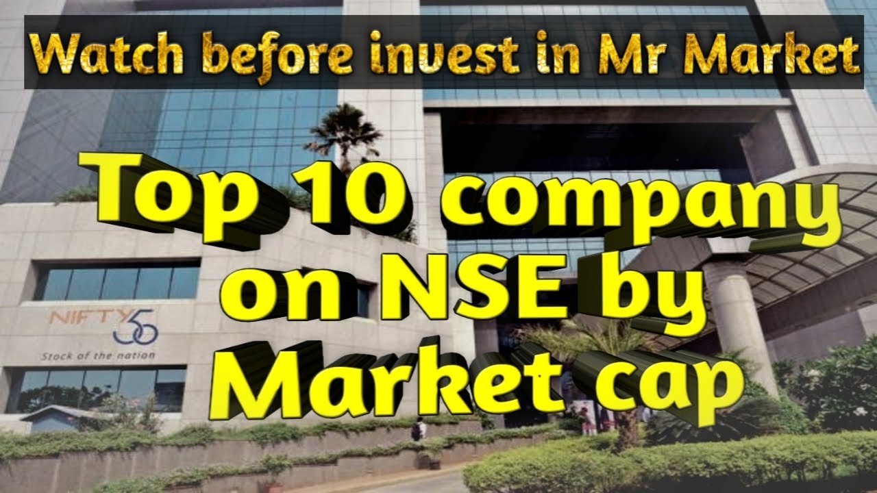 How to check top 10 company on NSE by market cap. Watch before invest ...