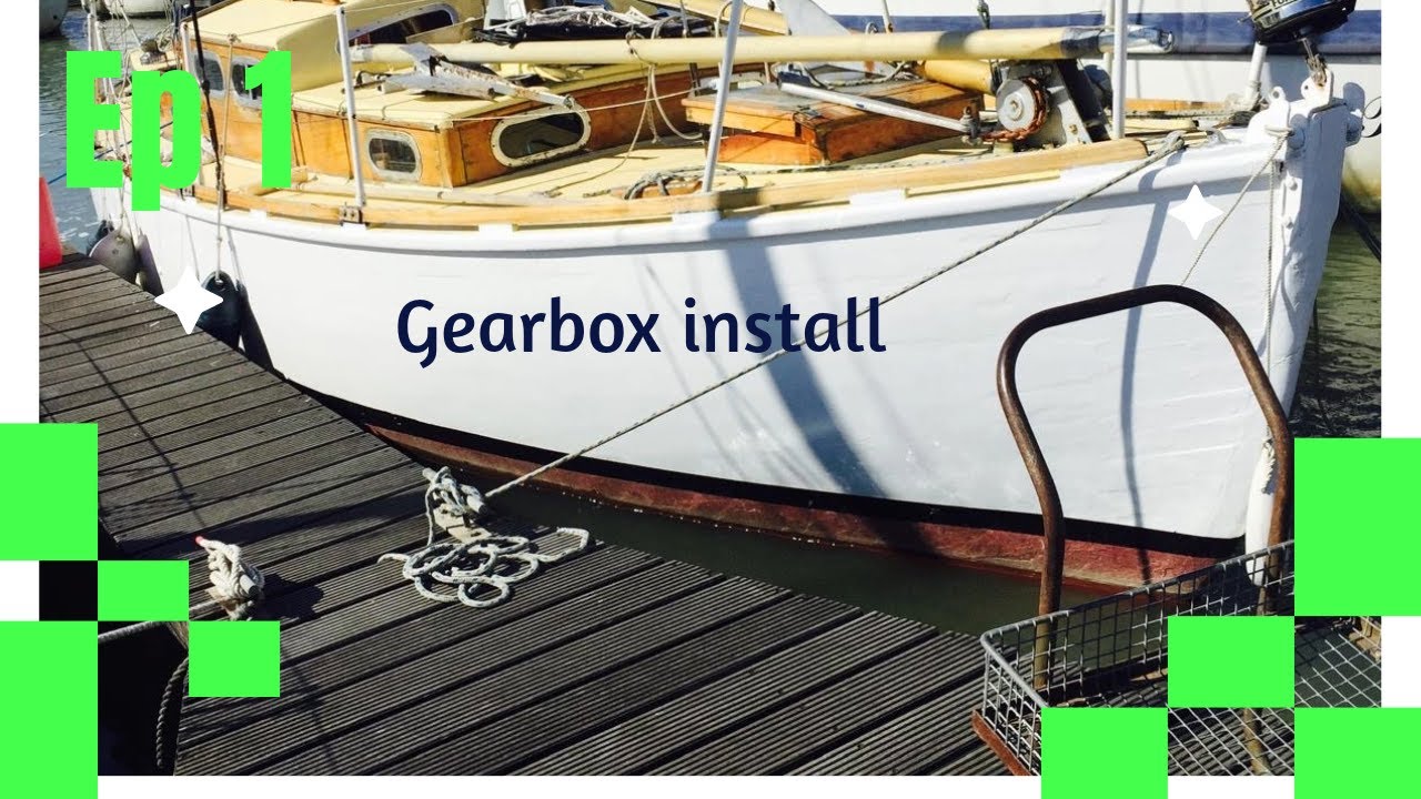 Hurth gearbox installation prep + what the boat is like (EP1) - YouTube