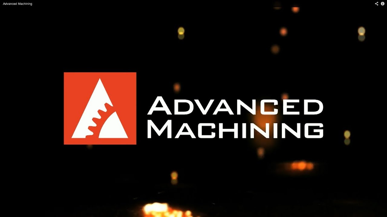Advanced Machining - YouTube