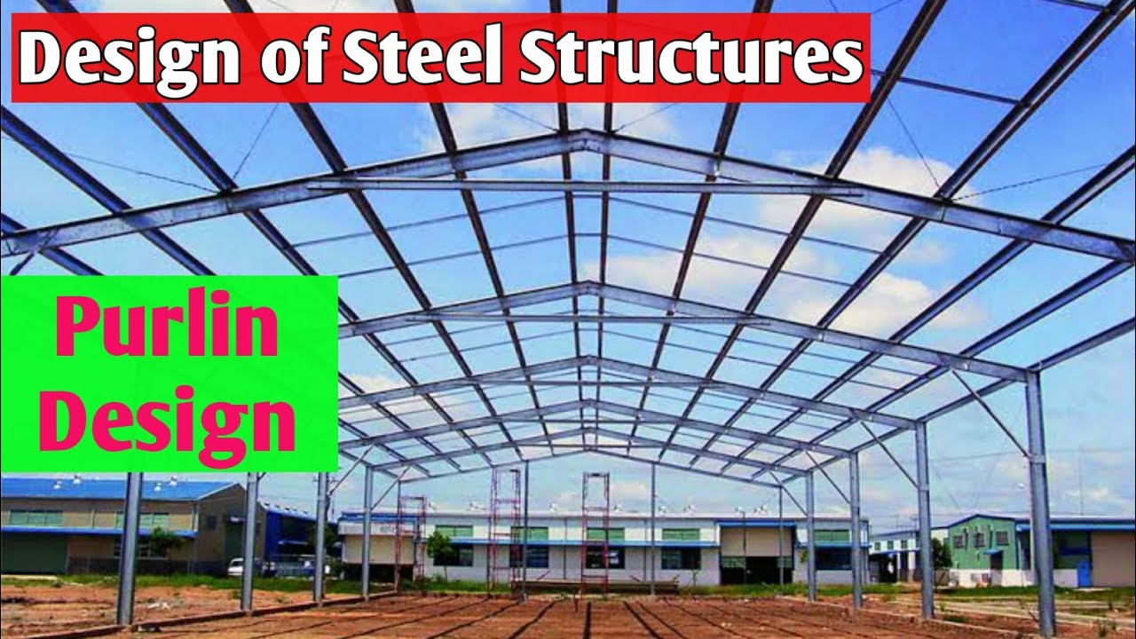 "Design Of Purlin" | Advanced Steel Structures | Structural Engineering ...