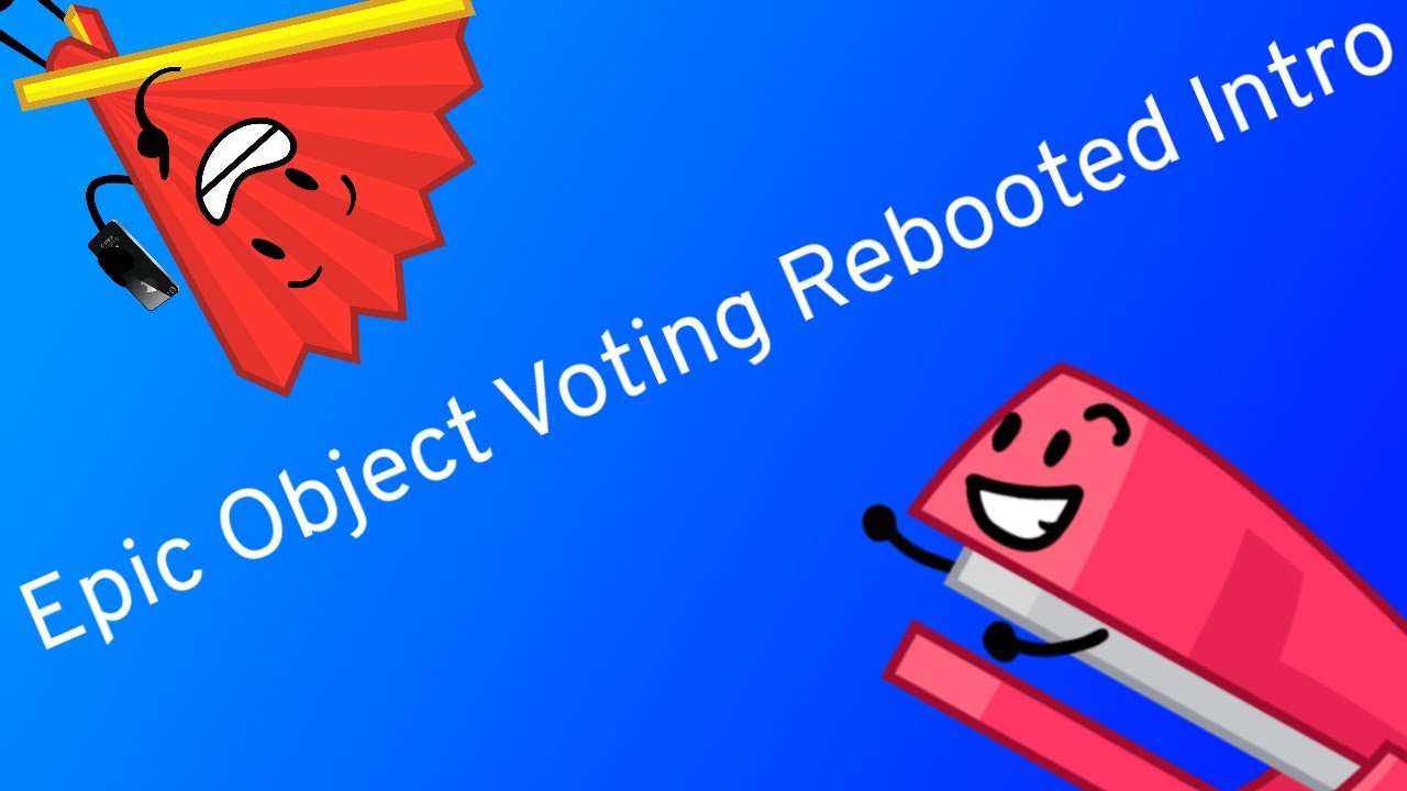 Epic Object Voting Rebooted Intro! - YouTube