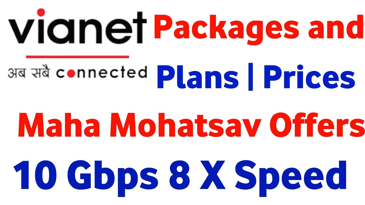 Vianet Unlimited All Plans and Packages Prices and Speed 10 Gbps 8 X ...