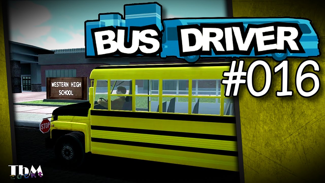 Bus Driver #016 — Zu spät zur Schule dank Busfahrer [DE][Cam][Let's ...