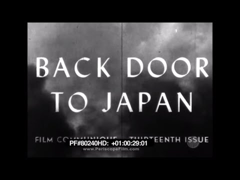 Back Door to Japan - India Burma Nipponese Japanese WWII 80240 HD - YouTube