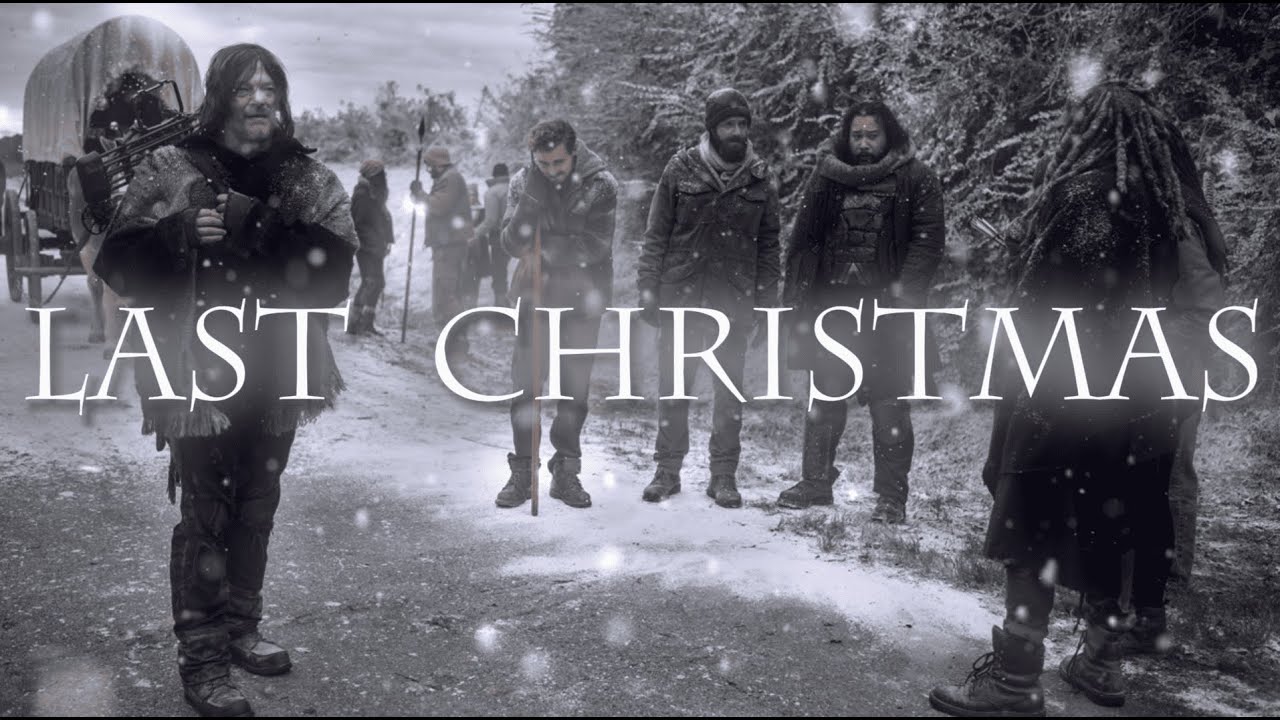 TWD Christmas edit - Last Christmas | The Walking Dead - YouTube
