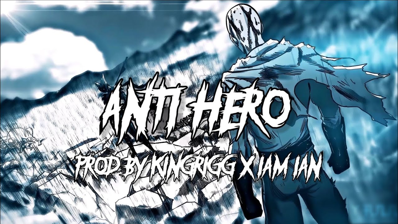 Anti Hero - [KingRigg & Iam Ian Trap type beat] - YouTube