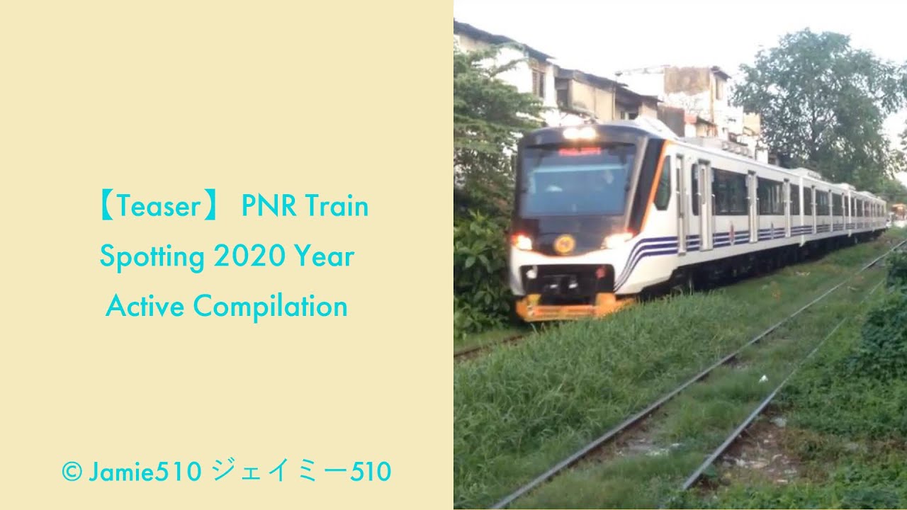 【Teaser】 PNR Train Spotting 2020 Year Active Compilation - YouTube