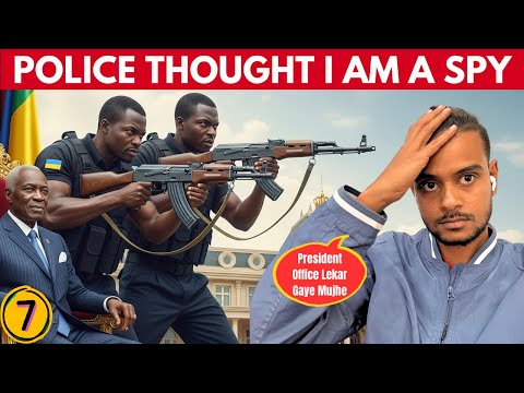 GABON POLICE THOUGHT I AM SPY 🇬🇦